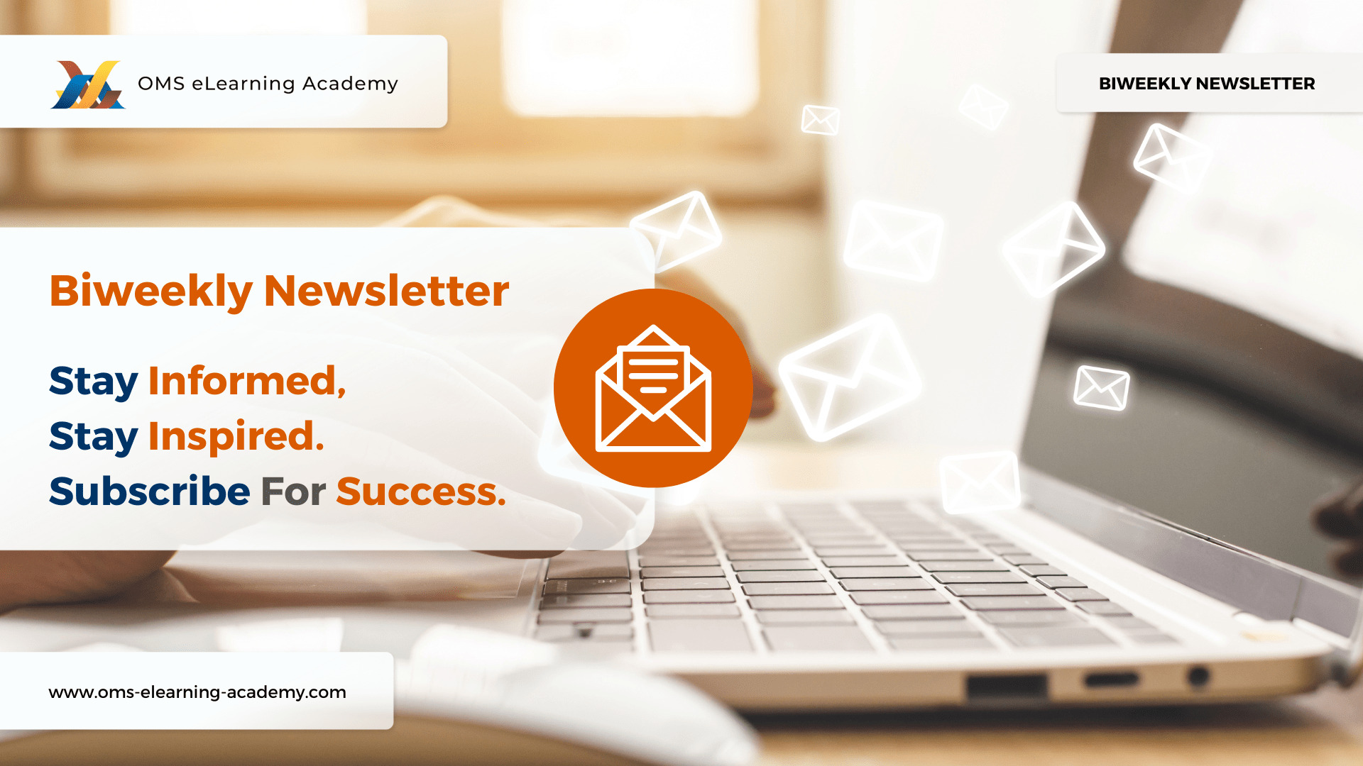 Invitation To Subscribe To OMS eLearning Academy Biweekly Newsletter ...